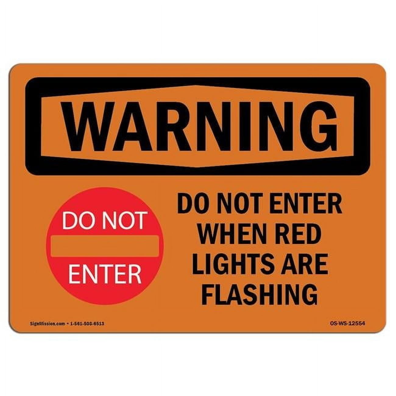 OSHA Warning Sign - Do Not Enter When Red with Symbol - Walmart.com