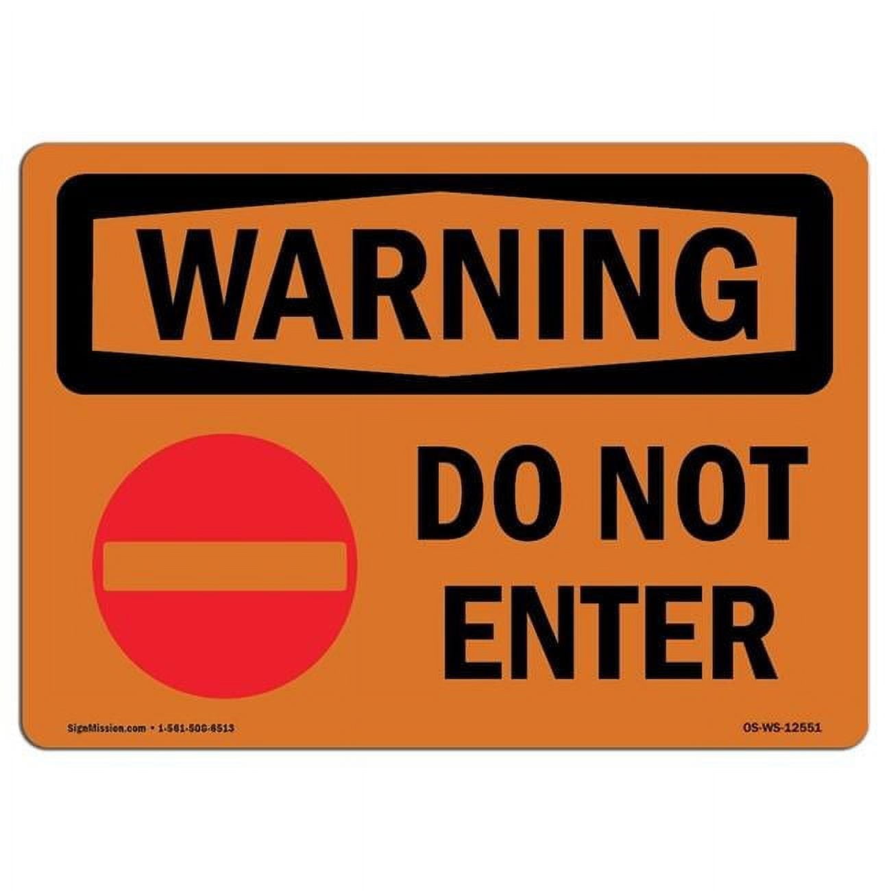 OSHA Warning Sign - Do Not Enter with Symbol - Walmart.com