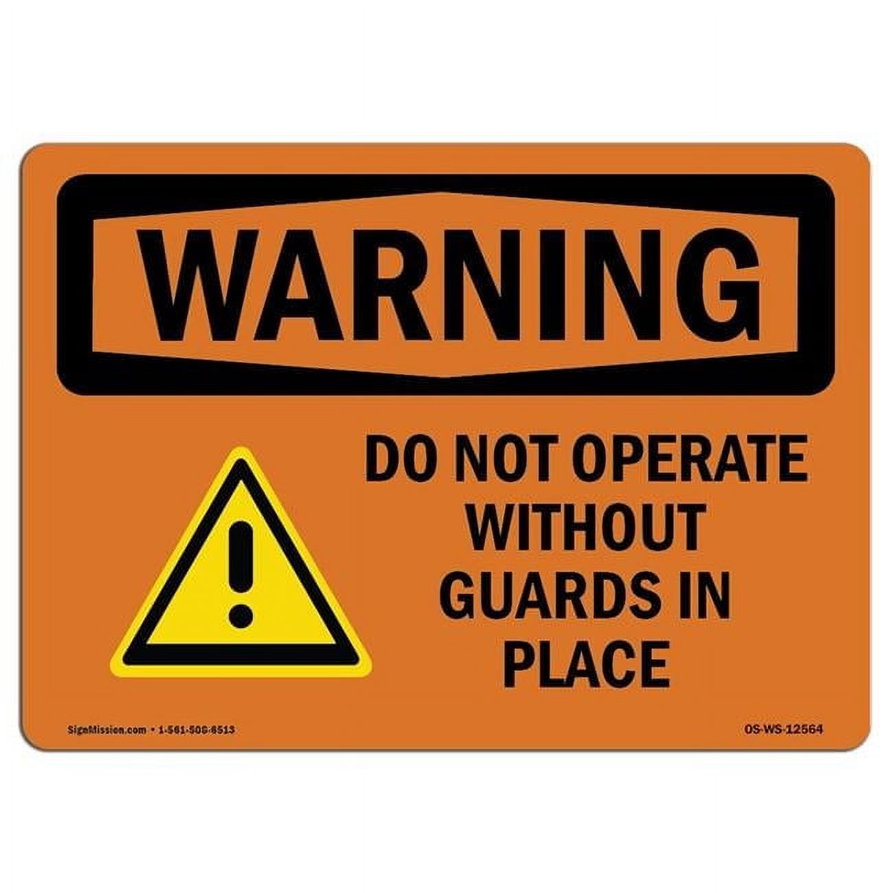OSHA Warning Sign - Do Not Operate without Guards in Place - Walmart.com