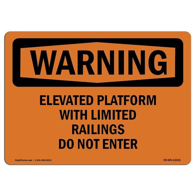 OSHA Warning Sign - Elevated Platform with Limited Railings - Walmart.com