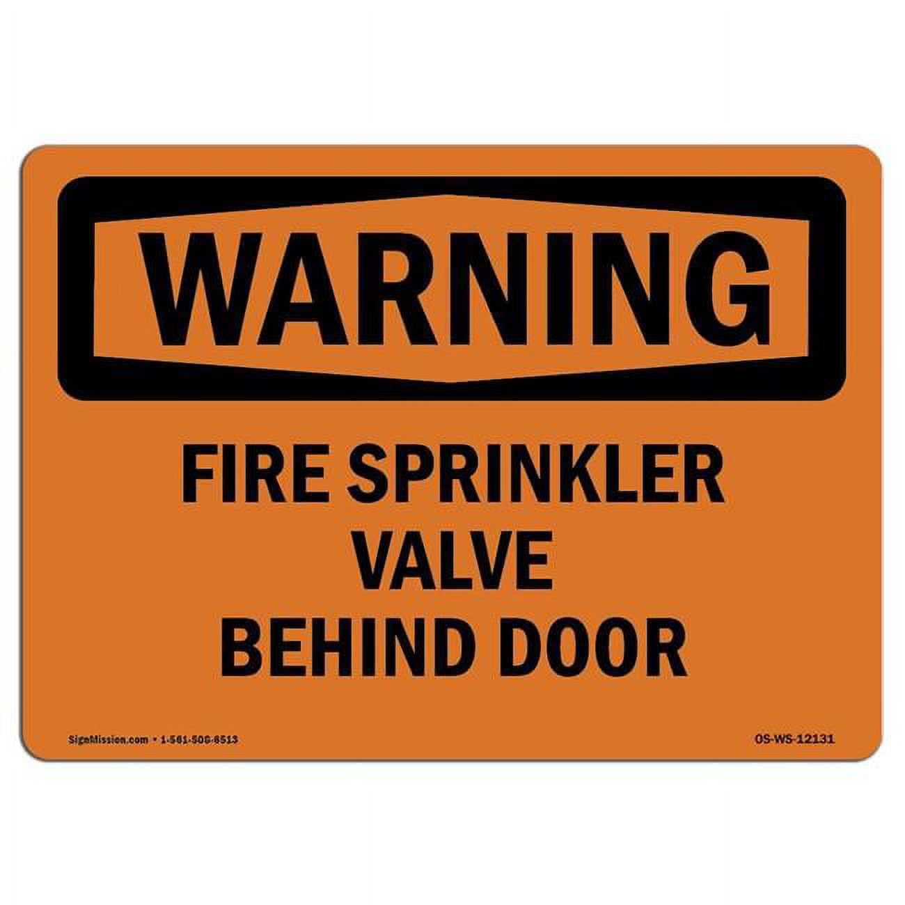 OSHA Warning Sign - Fire Sprinkler Valve Behind Door - Walmart.com