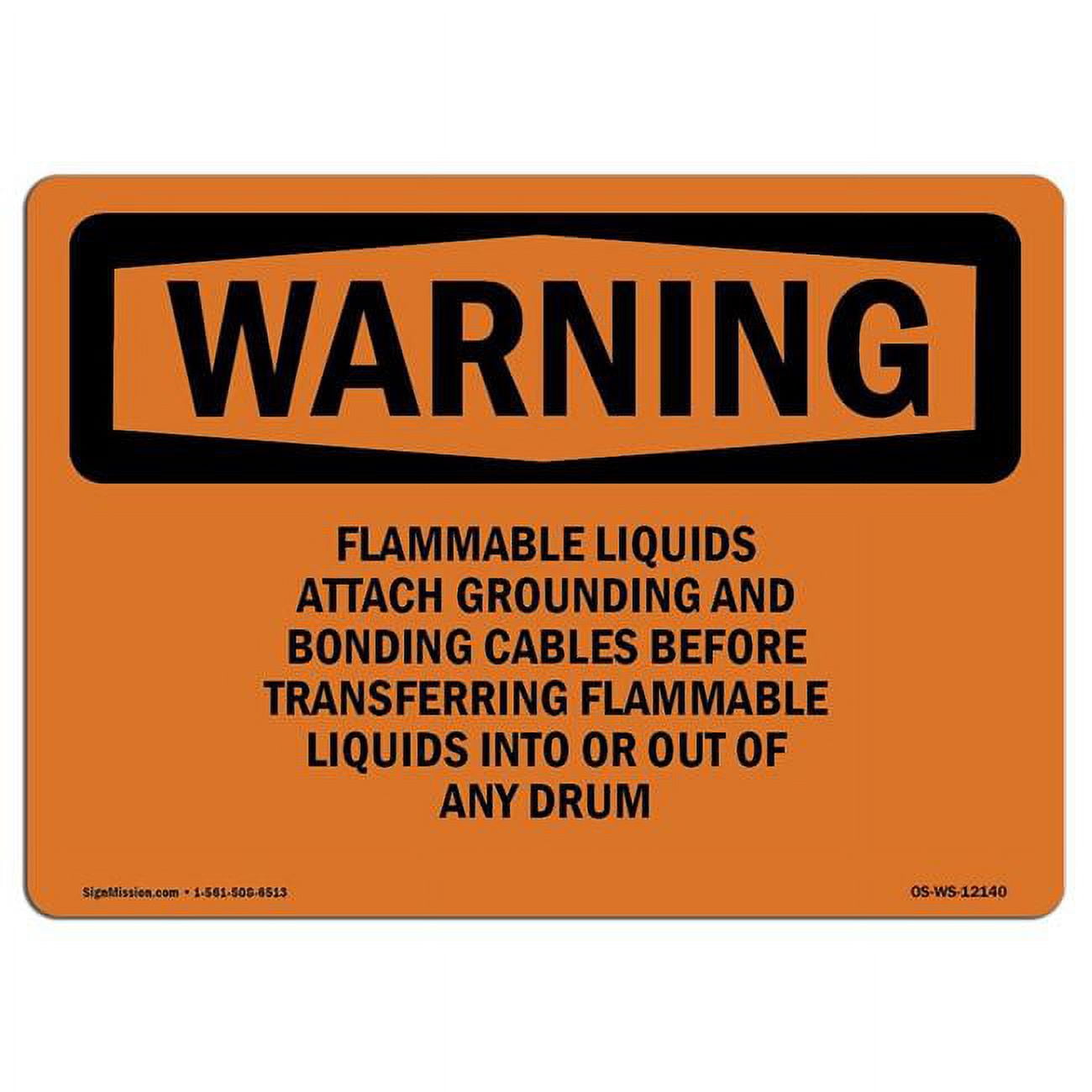 OSHA Warning Sign - Flammable Liquids Attach Grounding & Bonding ...