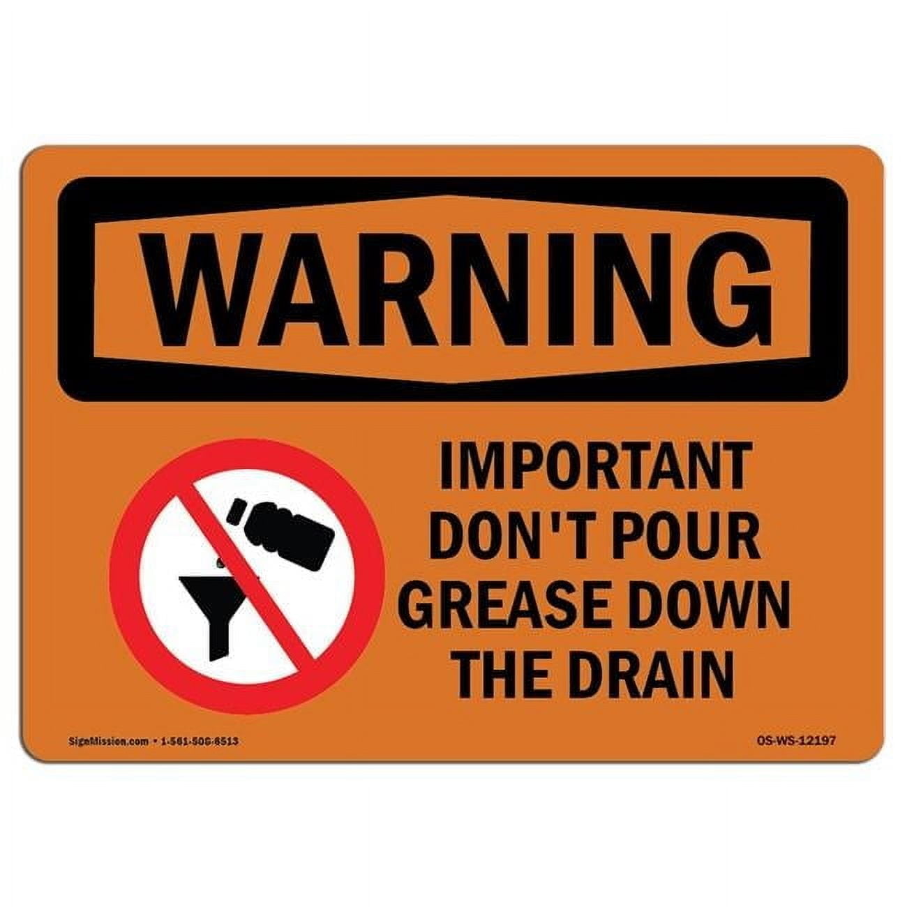 OSHA Warning Sign - Important Dont Pour Grease with Symbol - Walmart.com