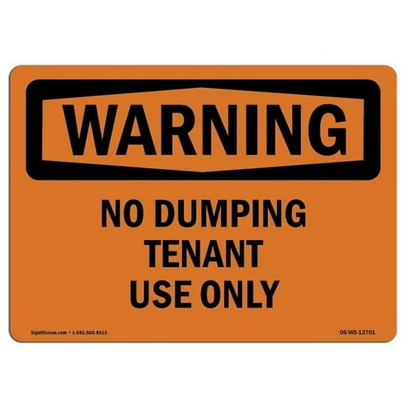 OSHA Warning Sign - No Dumping Tenant Use Only - Walmart.com