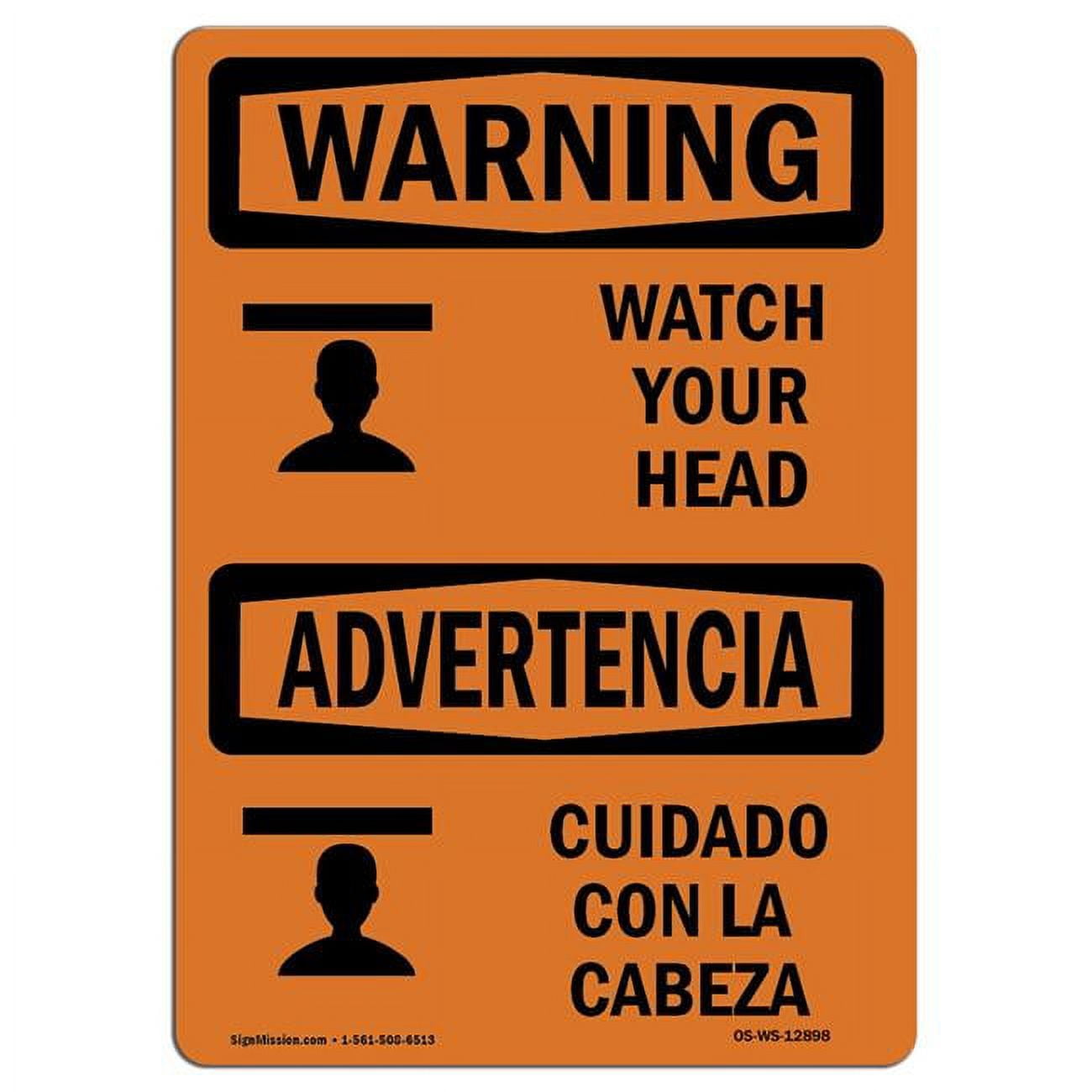 OSHA Warning Sign - Watch Your Head with Symbol Bilingual - Walmart.com