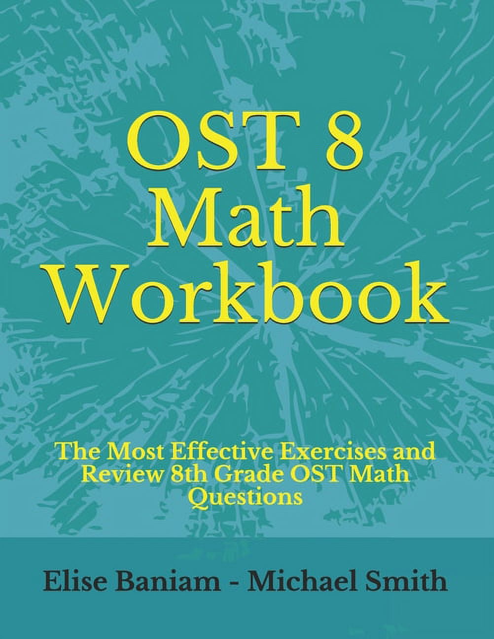 OST 8 Math Workbook: The Most Effective Exercises and Review 8th Grade ...