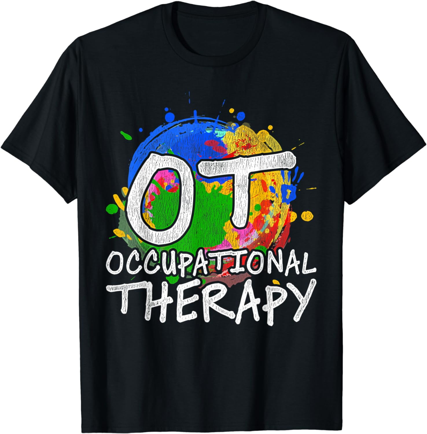 OT Exercise OTA Therapist Colorful Occupational Therapy T-Shirt ...