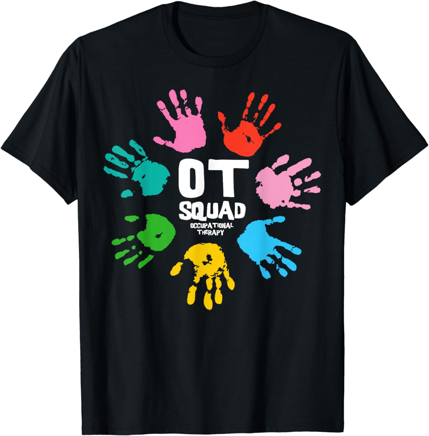 OT Squad Occupational Therapist T-Shirt - Walmart.com