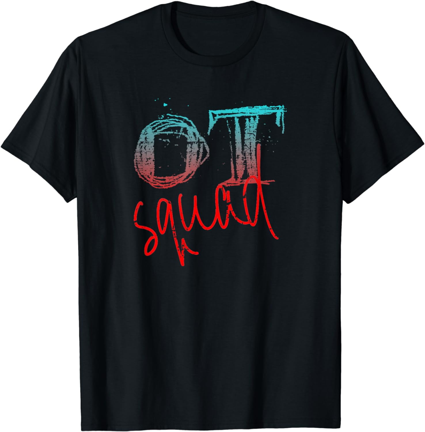 OT Squad Occupational Therapy T-Shirt - Walmart.com