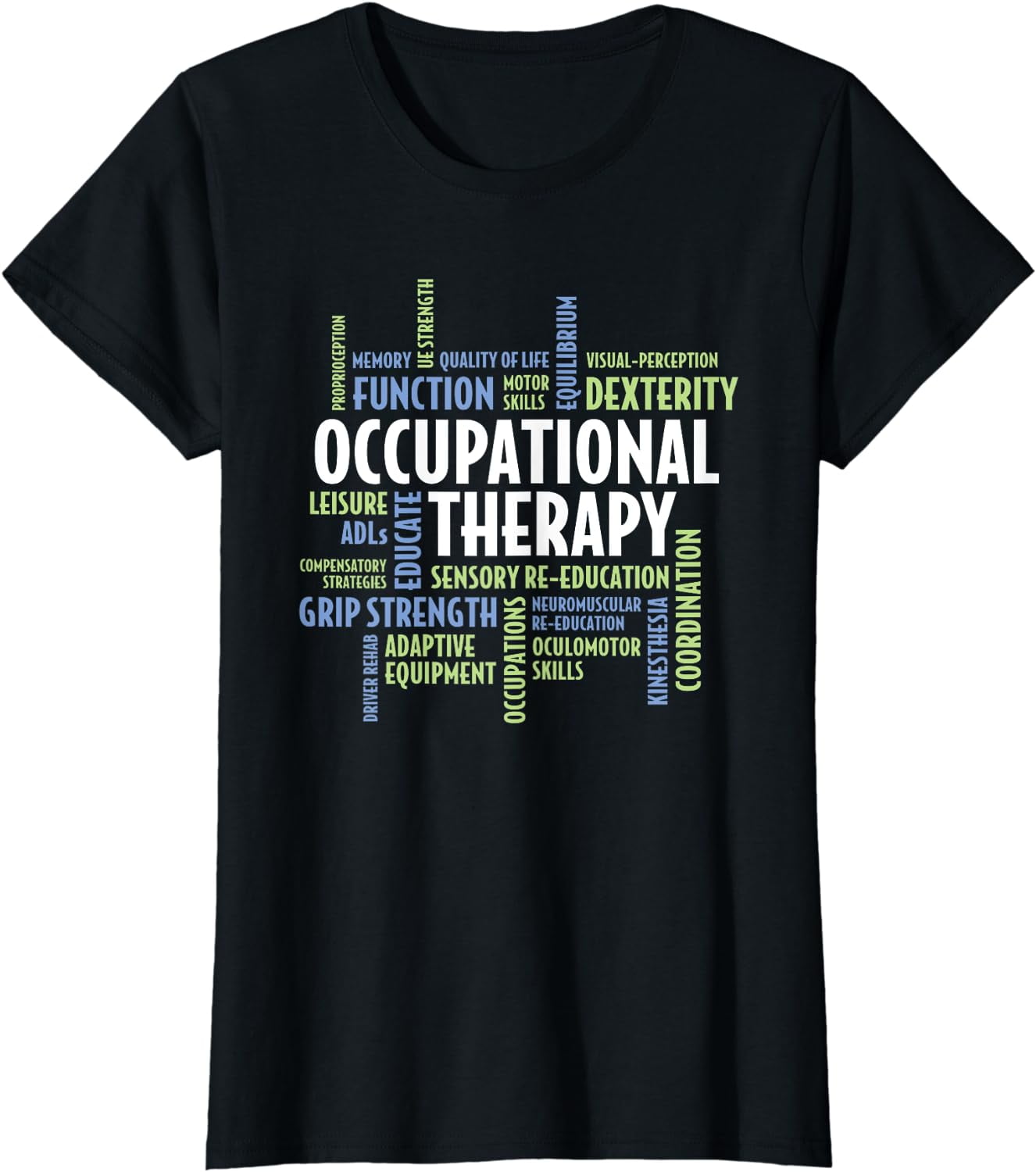 OTA and Occupational Therapist OT Month Occupational Therapy T-Shirt ...