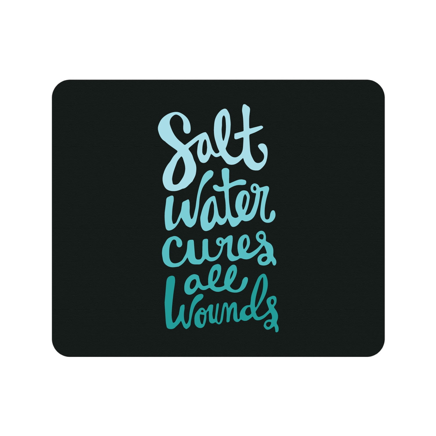 OTM Prints Black Mouse Pad, Salt Water Cures Aqua - Walmart Business ...