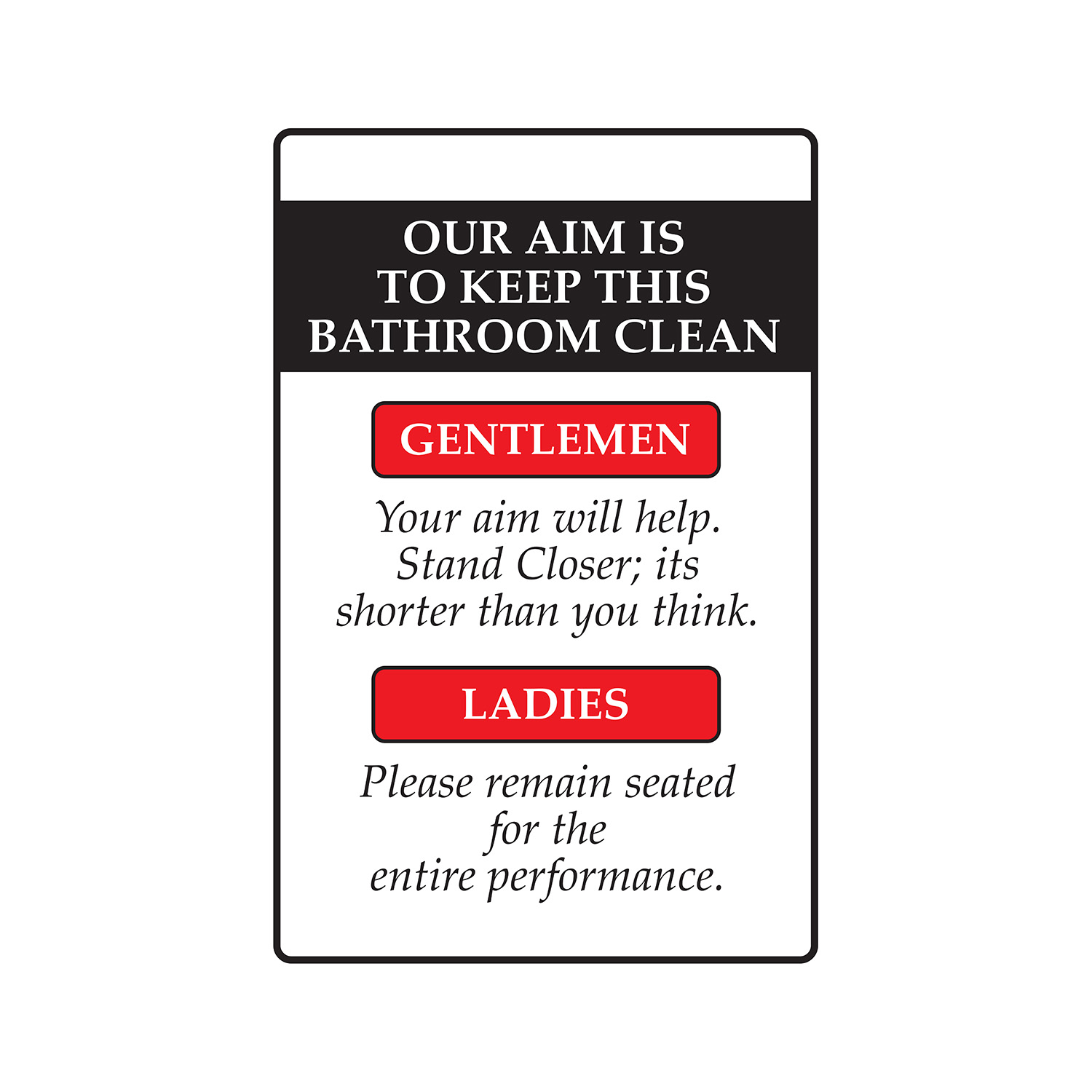 Our Aim is to Keep This Bathroom Clean Funny Sign - Walmart.com
