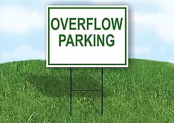 OVERFLOW PARKING GREEN - Single Sided Overflow Parking Yard Sign with ...