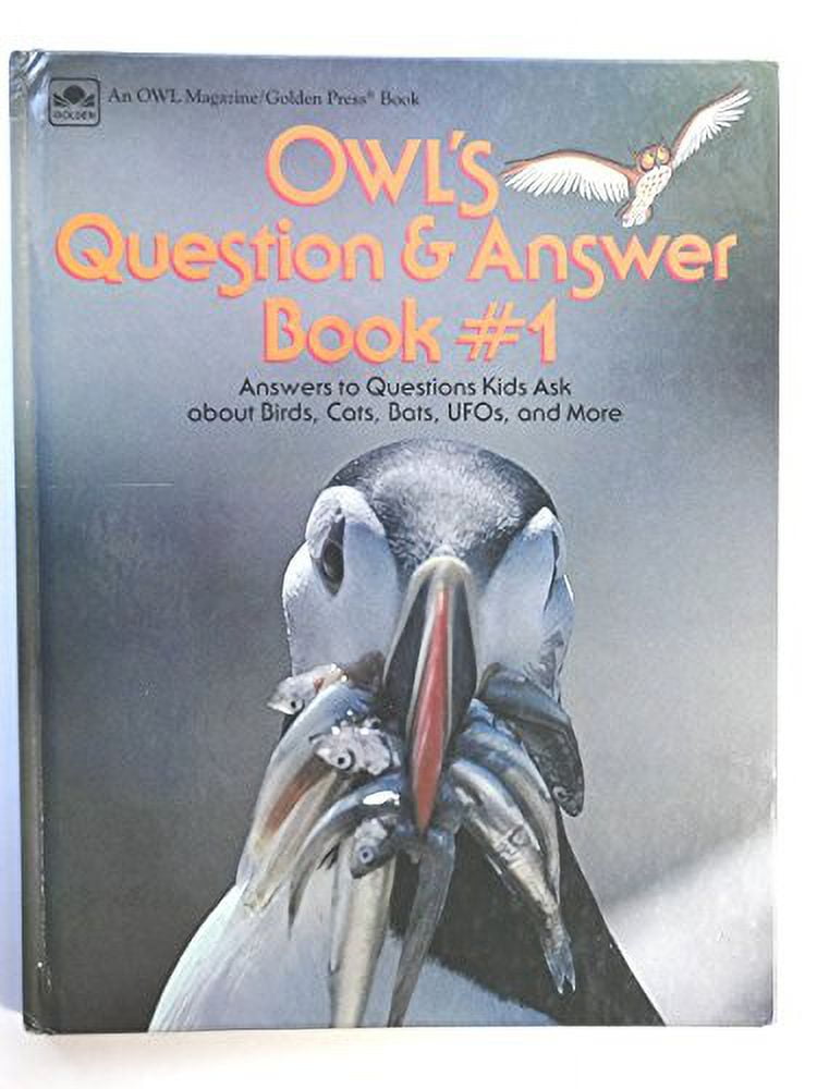 Pre-Owned OWL's question & answer book: Answers to questions kids ask ...