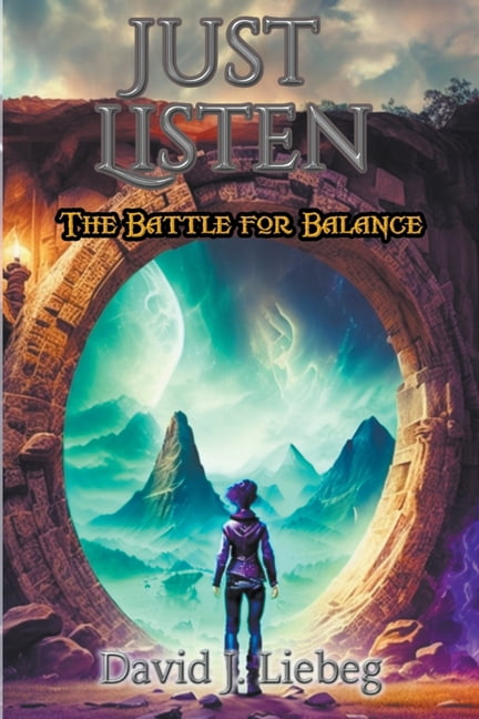 Oak Stone Chronicles Just Listen, Book 2, (Paperback) - Walmart.com