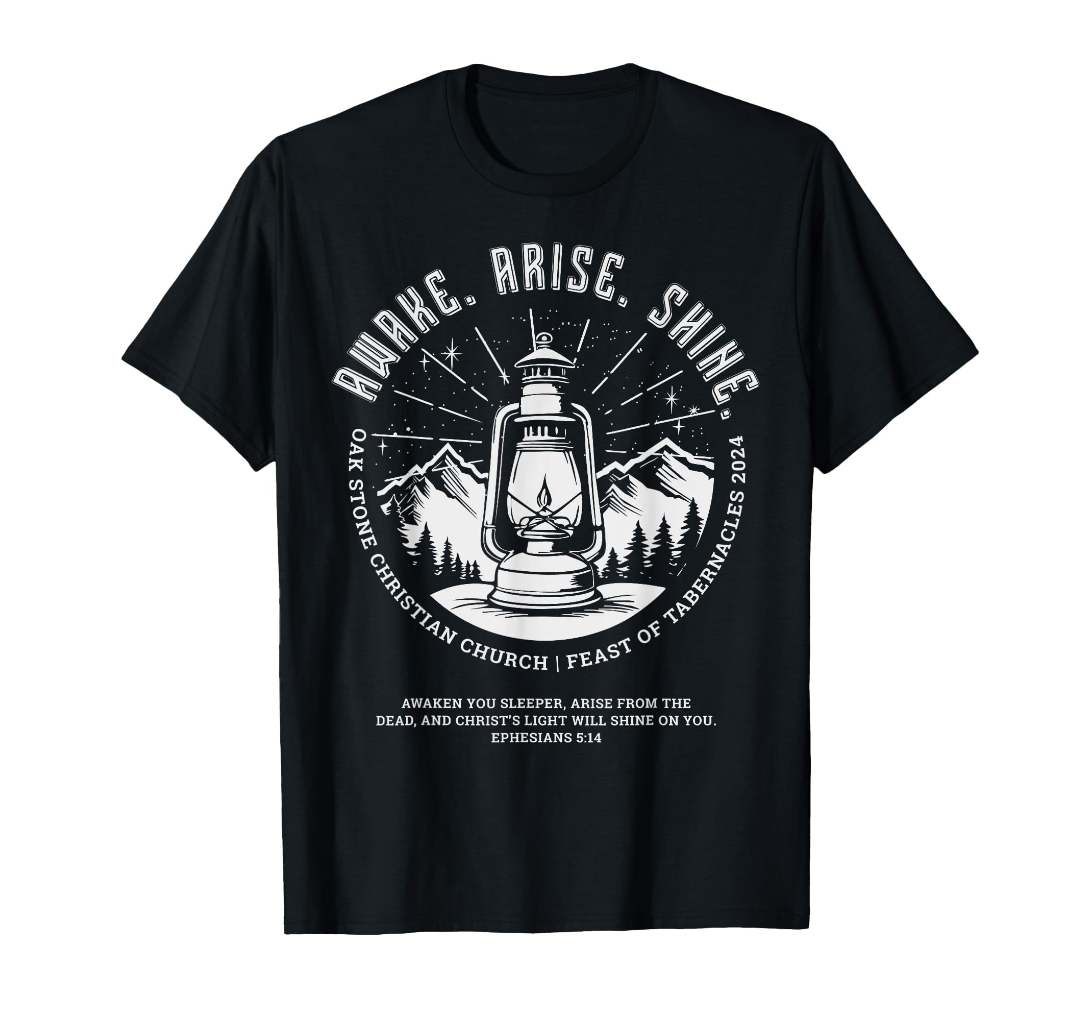 Oak Stone Feast of Tabernacles Awake Arise Shine Lantern T-Shirt ...