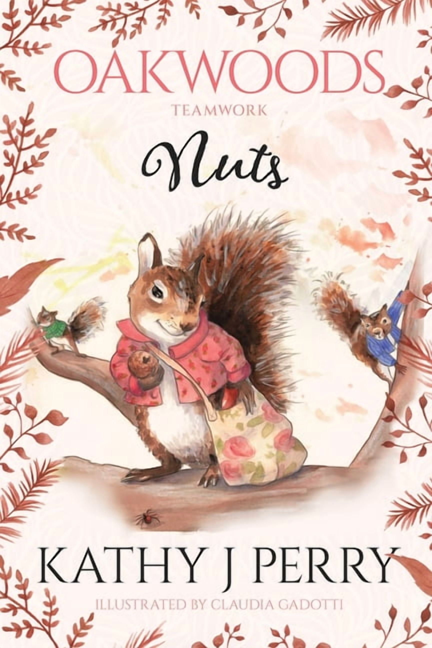 Oakwoods Nuts: Sharing Is Caring, Book 4, (Paperback) - Walmart.com