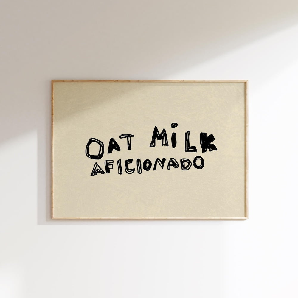 Oat Milk Kitchen Print: Funny Handwritten Poster, Trendy Cafe Wall Art ...