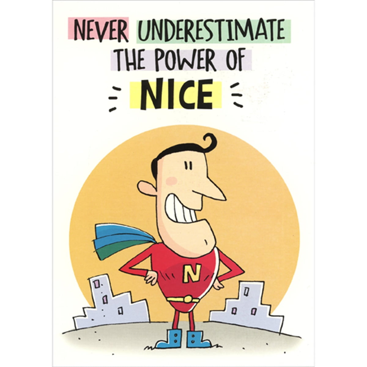 Oatmeal Studios Power Of Nice Superhero Funny / Humorous Thank You Card ...