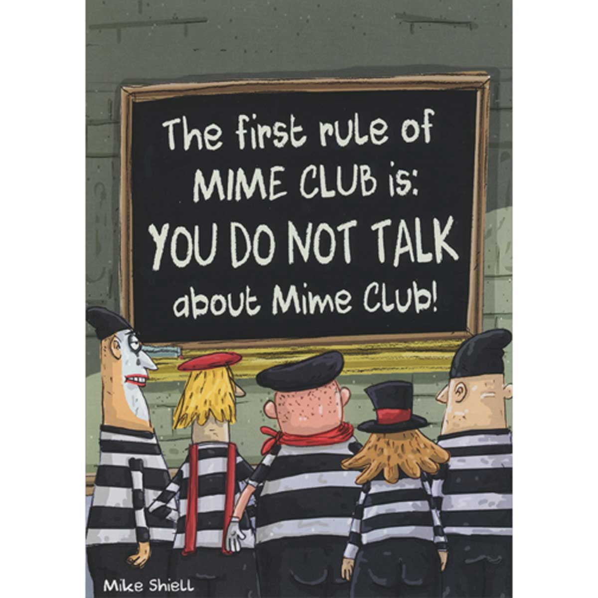 Oatmeal Studios The First Rule of Mime Club Funny Birthday Card ...