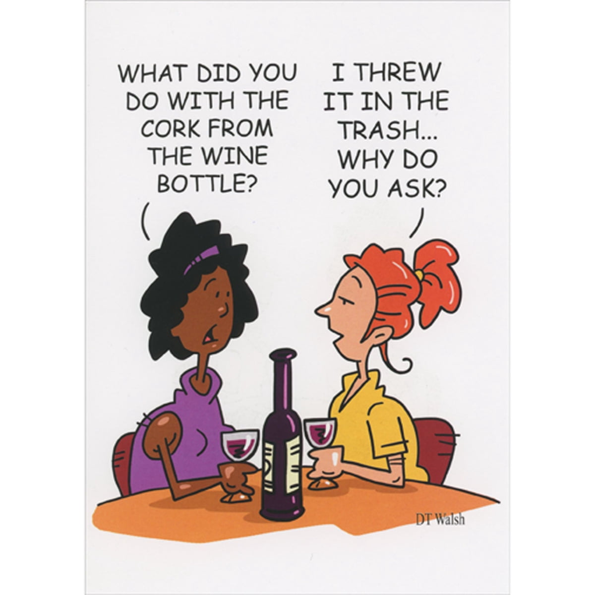 Oatmeal Studios Two Women Drinking Bottle of Wine: Threw Out the Cork ...
