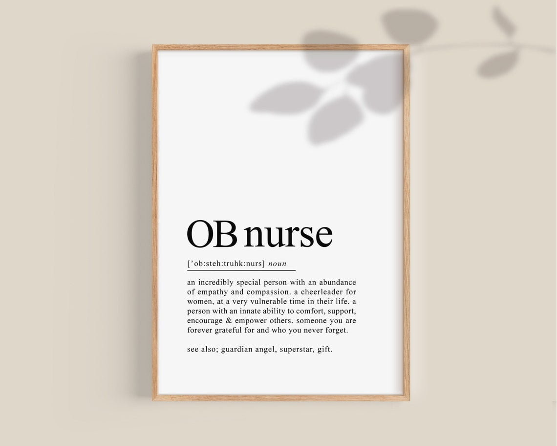 Ob Nurse Definition Poster Obstetrics Nurse Labor And Delivery Nurse ...