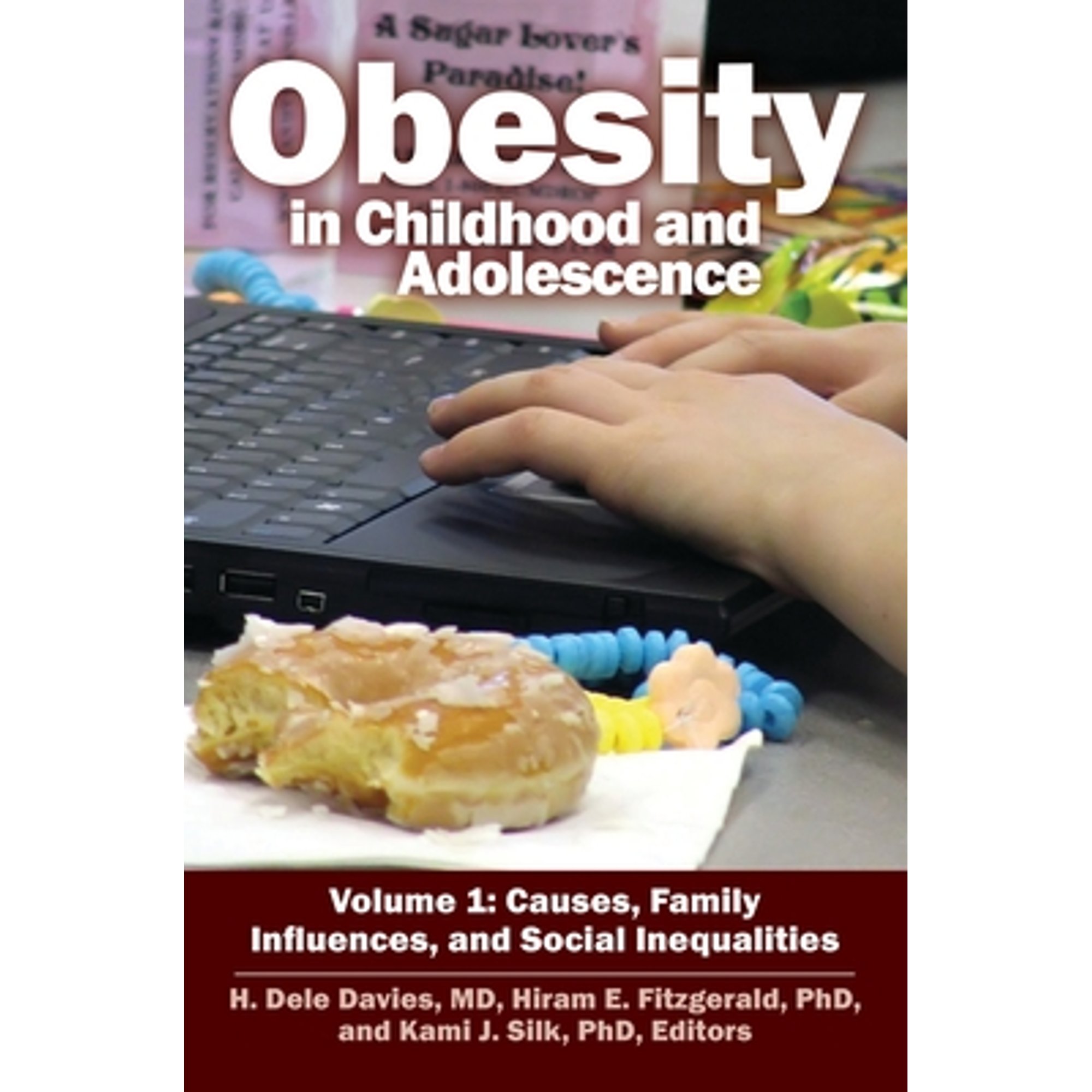 Pre-Owned Obesity in Childhood and Adolescence: [2 Volumes] (Hardcover ...