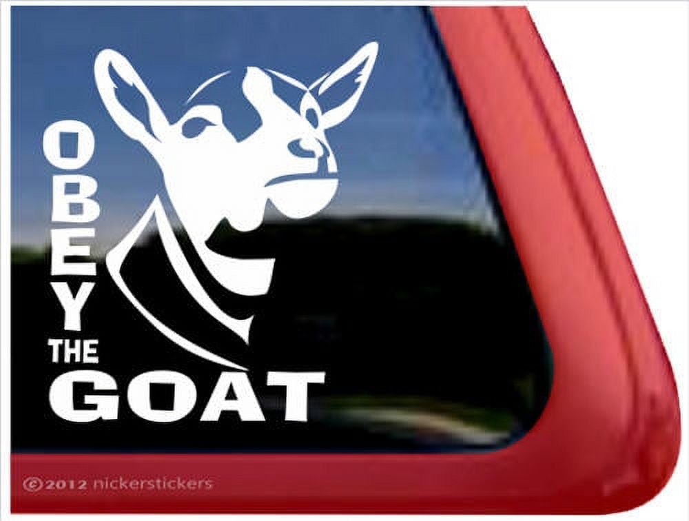 Obey the Goat | Quality Vinyl Alpine Dairy Goat Window Decal - Walmart.com