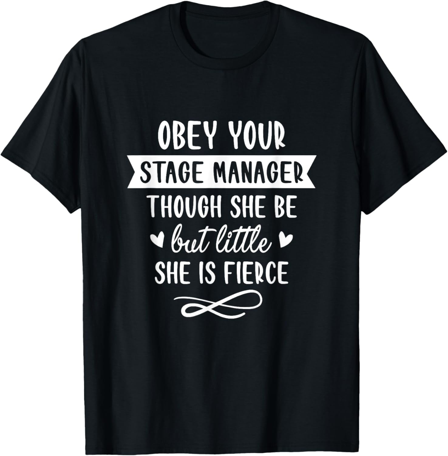 Obeys Your Stage Manager Stage Crew Backstage Theater T-Shirt - Walmart.com