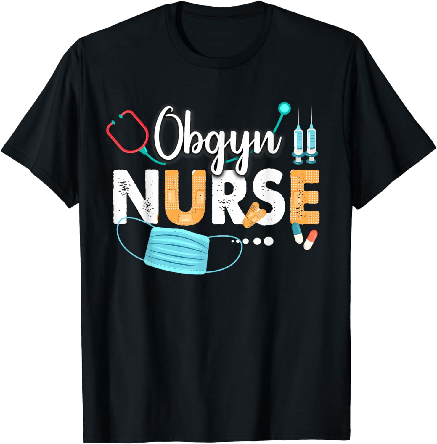 Obgyn Nurse Cute Nurses Week 2022 Appreciation Nurse Day T-Shirt ...