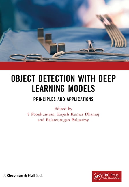 Object Detection with Deep Learning Models: Principles and Applications ...