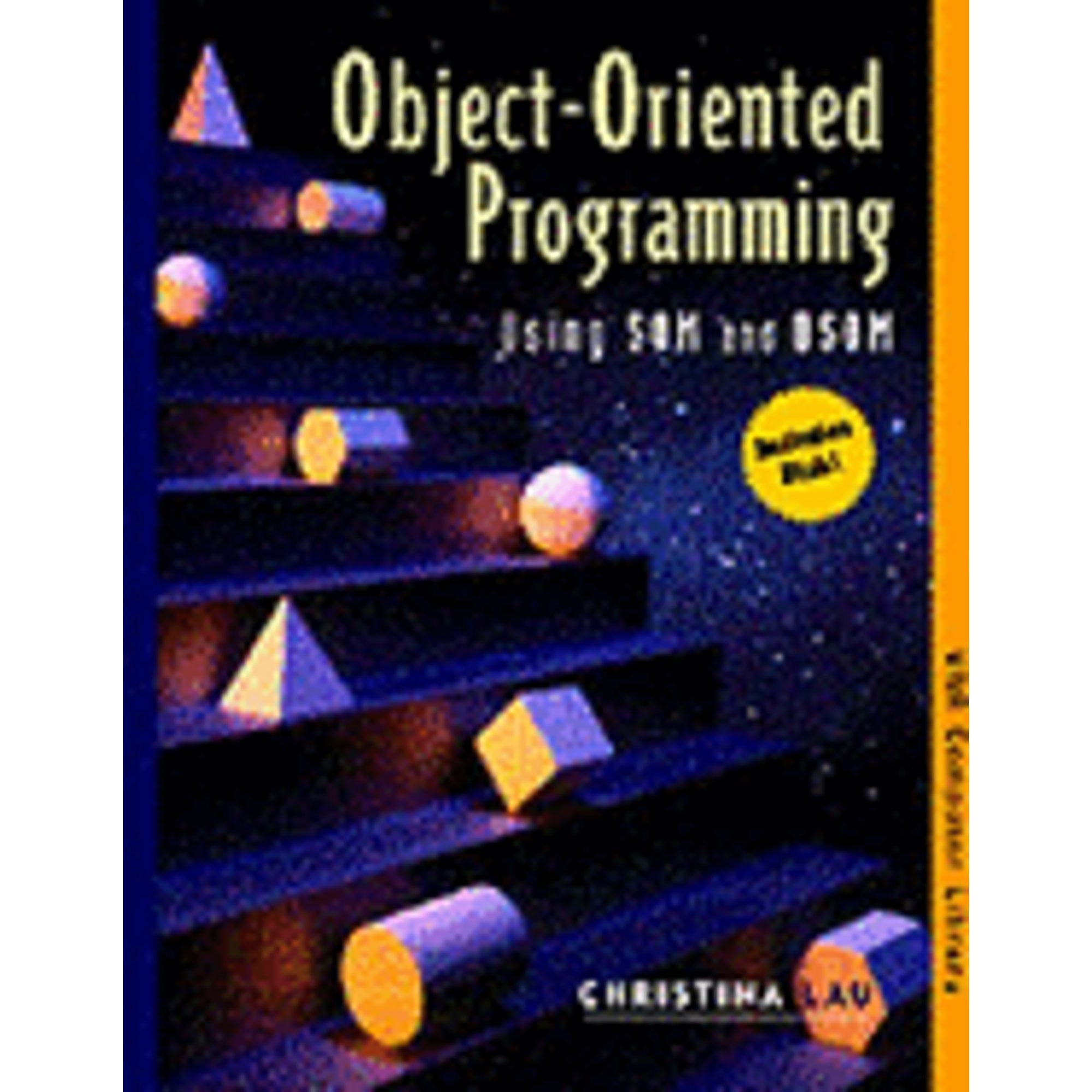 Pre-Owned Object-Oriented Programming Using Som and Dsom (Paperback) by Christina Lau - Walmart.com