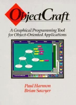 Pre-Owned Objectcraft: A Graphical Programming Tool for Object-Oriented Applications (Paperback ...
