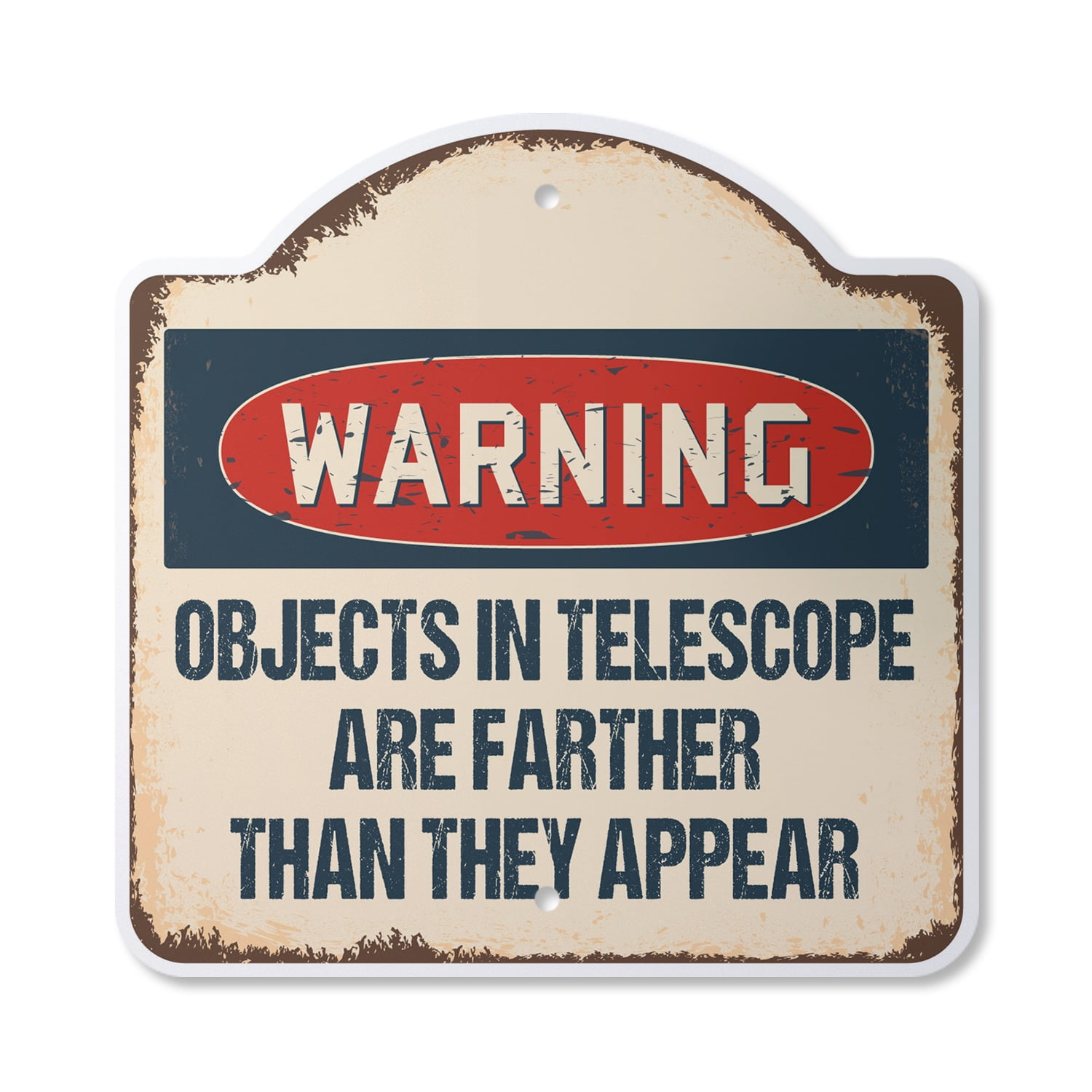 Objects In Telescope 10” x 10” Sign | Indoor/Outdoor Plastic ...