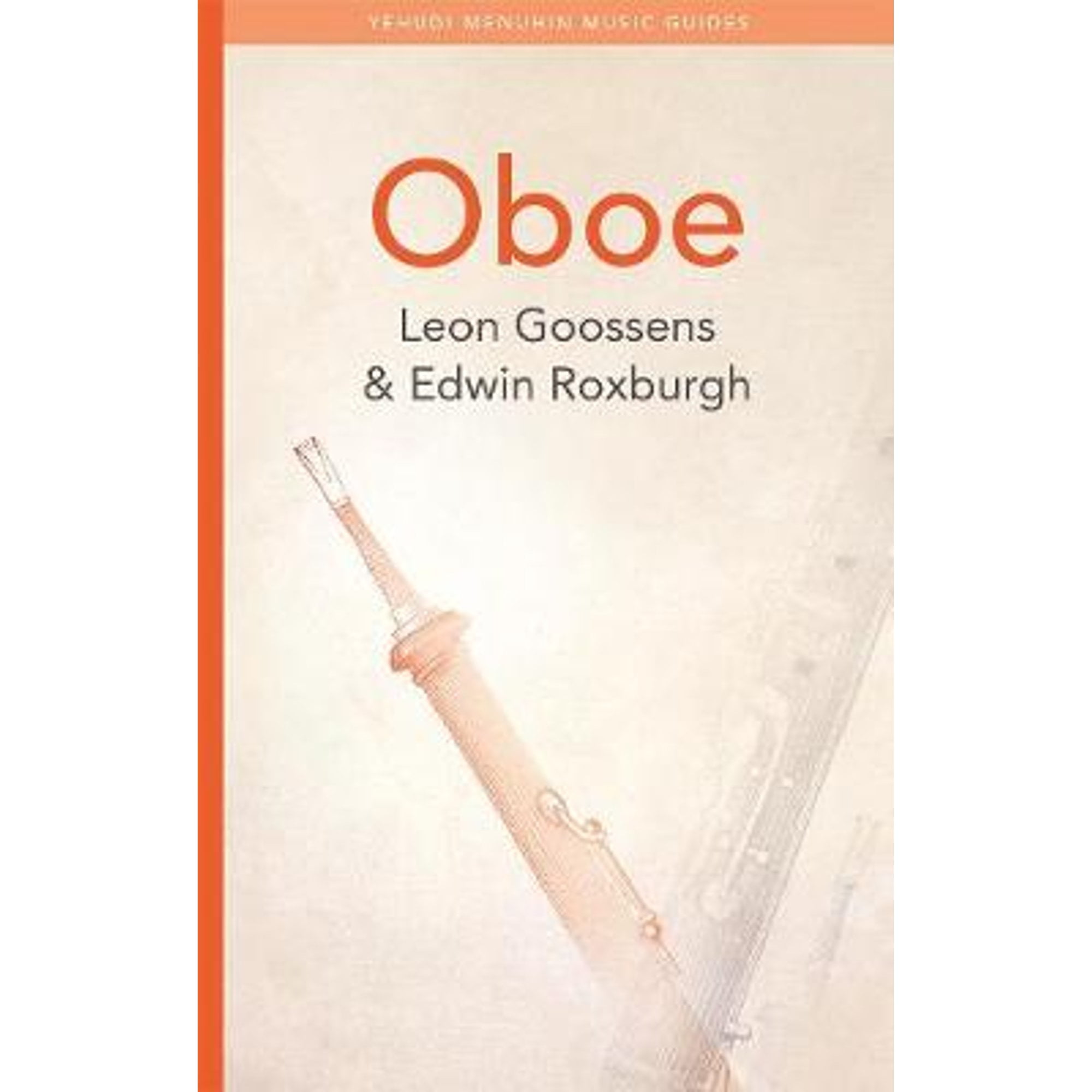 Pre-Owned Oboe (Paperback) by Leon Goossens, Edwin Roxburgh - Walmart.com