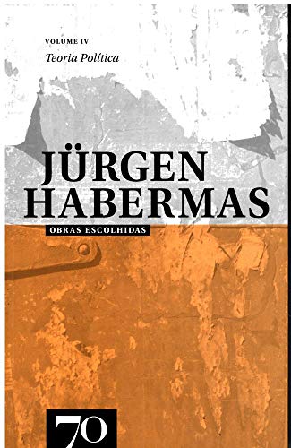 Obras Escolhidas De Jurgen Habermas Vol. Iv - Teor - Walmart.com