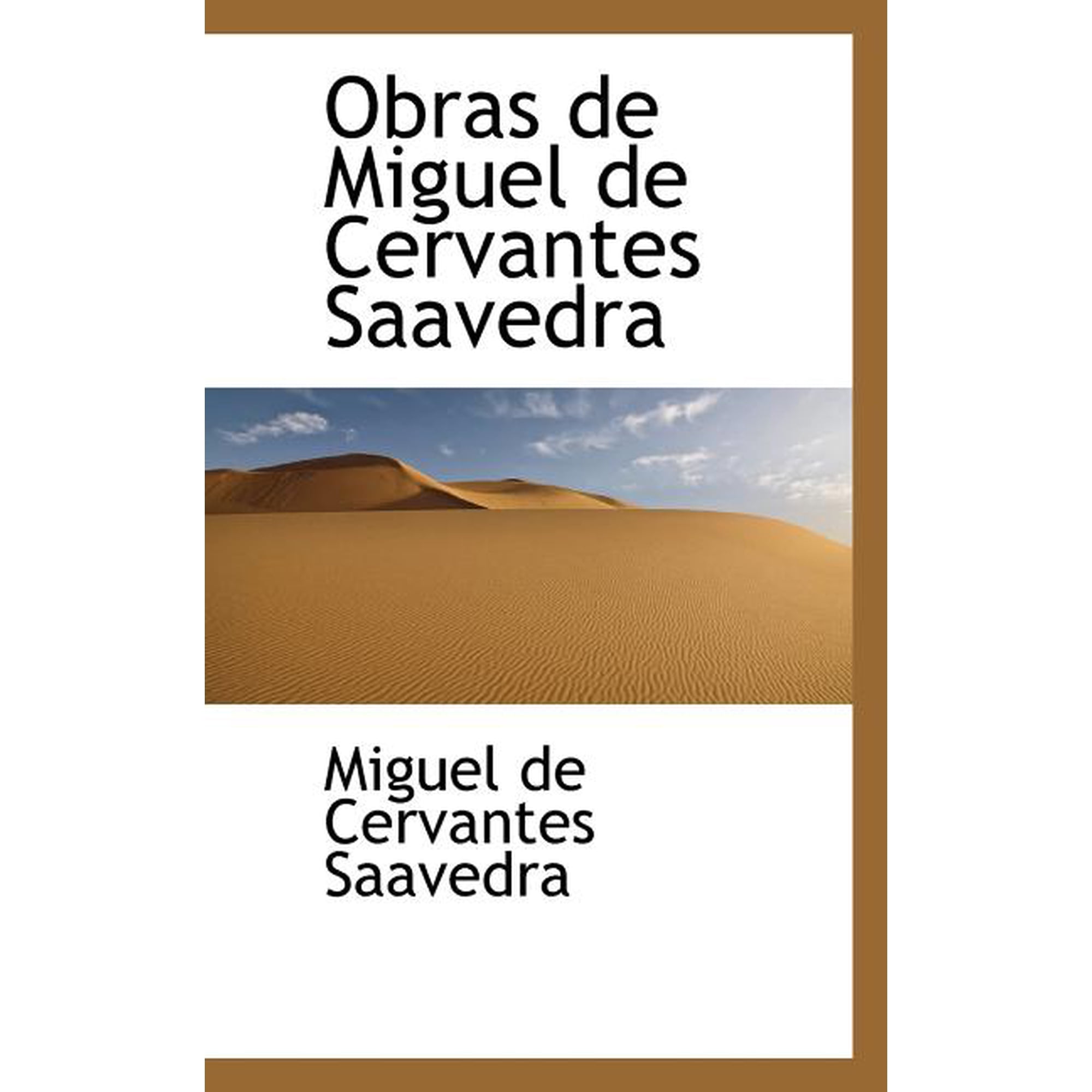 Miguel De Cervantes Obras