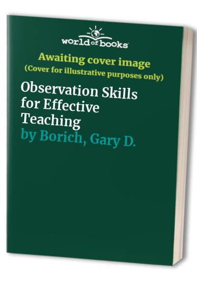 Pre-Owned Observation Skills for Effective Teaching (Paperback ...