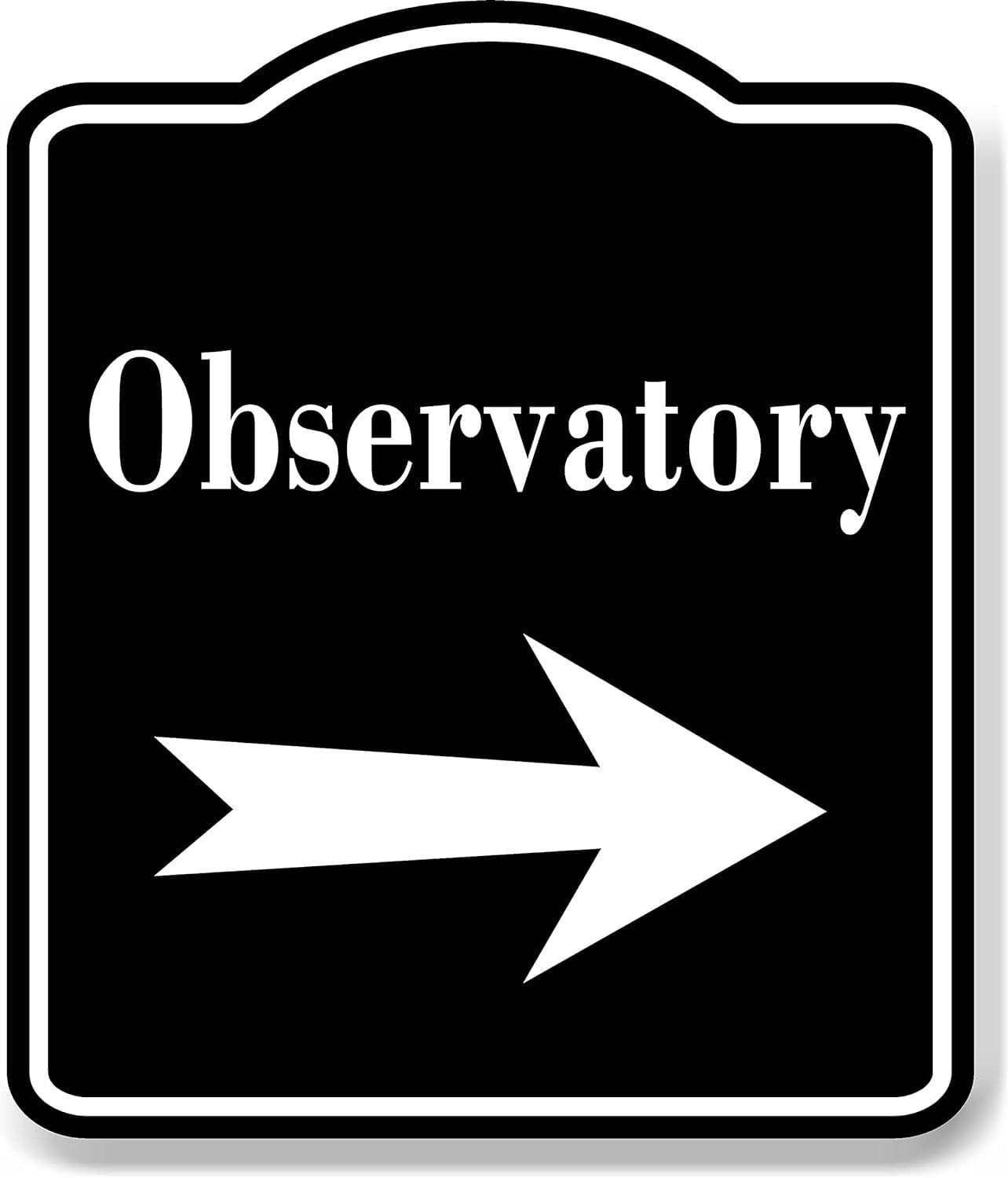 Observatory Right Arrow BLACK Aluminum Composite Sign, 15"x18 ...