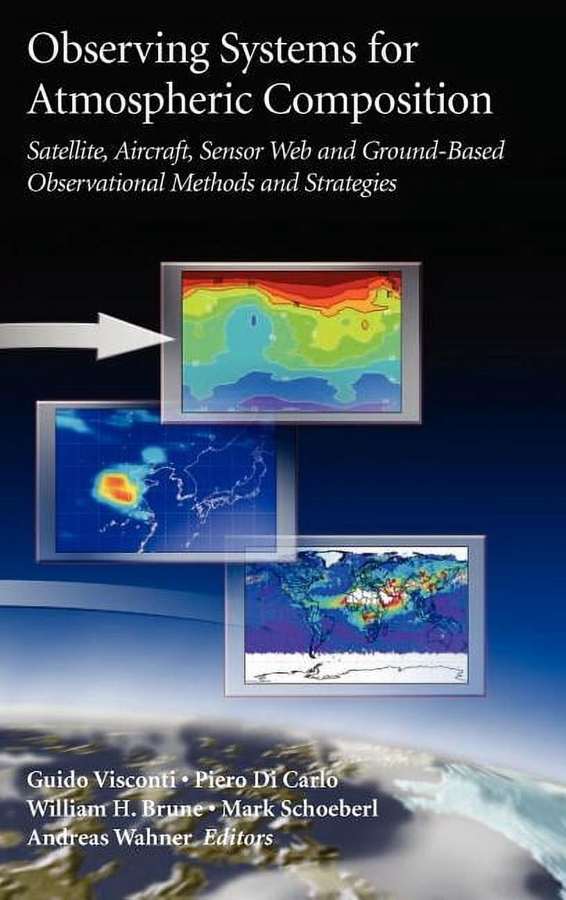 Observing Systems for Atmospheric Composition: Satellite, Aircraft ...