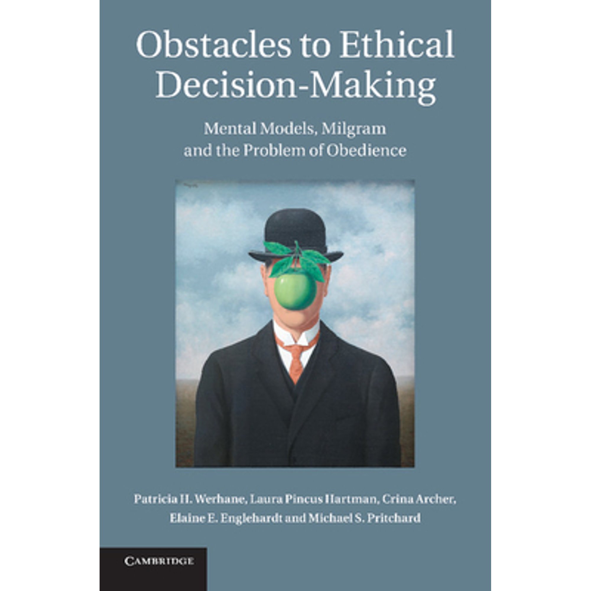 Pre-Owned Obstacles to Ethical Decision-Making : Mental Models, Milgram ...