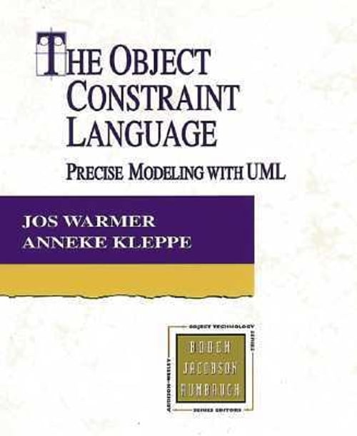 Pre-Owned The Object Constraint Language : Precise Modeling with UML ...