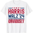 Obviously Tim Walz Kamala Harris 2024 Harris Waltz Obviously T-Shirt ...