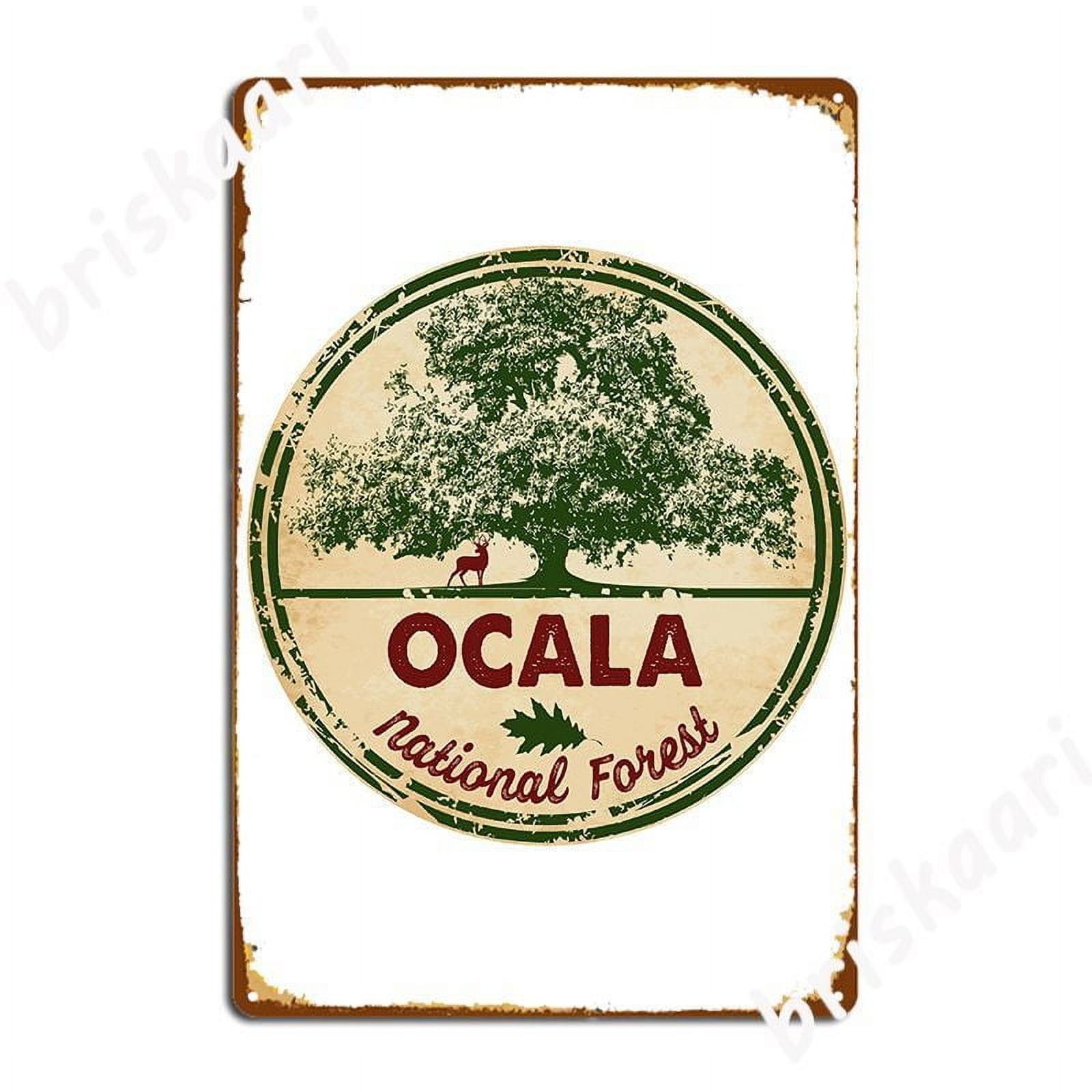 Ocala National Forest Shirt Sticker Gift Ii Metal Sign Wall Plaque Club ...