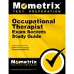 Occupational Therapist Exam Secrets Study Guide : OT Exam Review for ...
