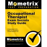 Occupational Therapist Exam Secrets Study Guide : OT Exam Review for ...