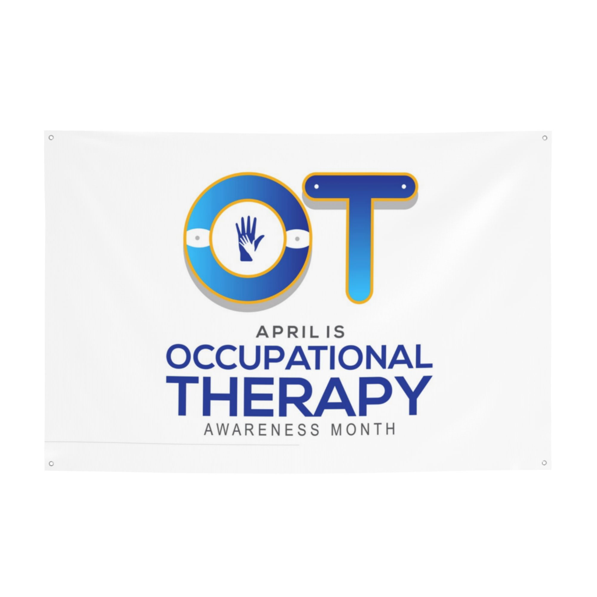 Occupational Therapy Awareness Month Holiday Banner 47*71 Inches Yard ...