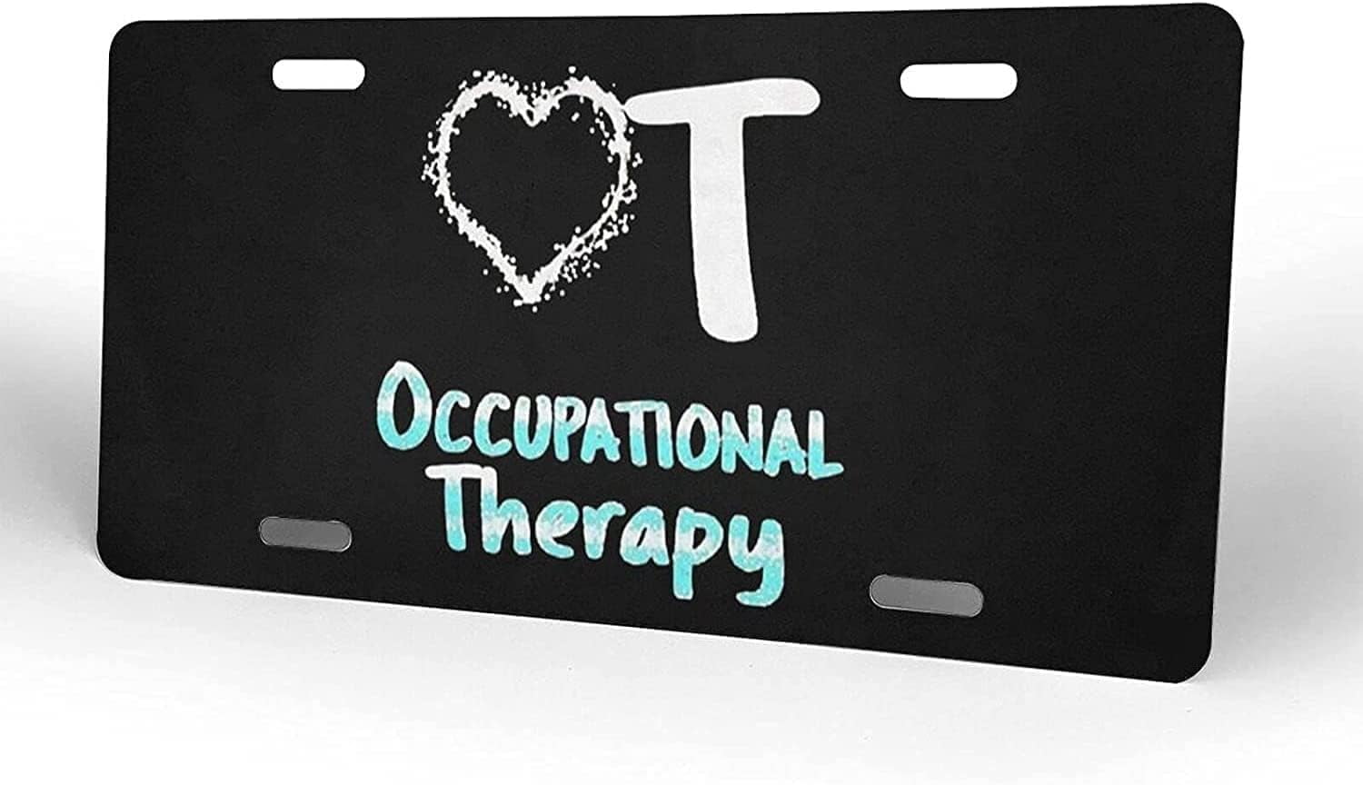 Occupational Therapy Comes From The He License Plate 3D Custom Novelty ...