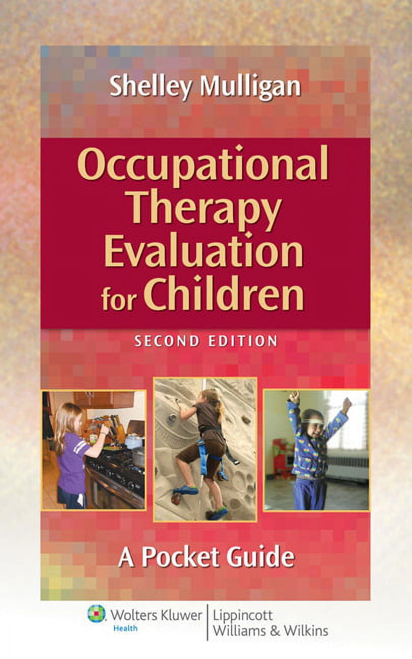 Occupational Therapy Evaluation for Children: A Pocket Guide, (Spiral ...