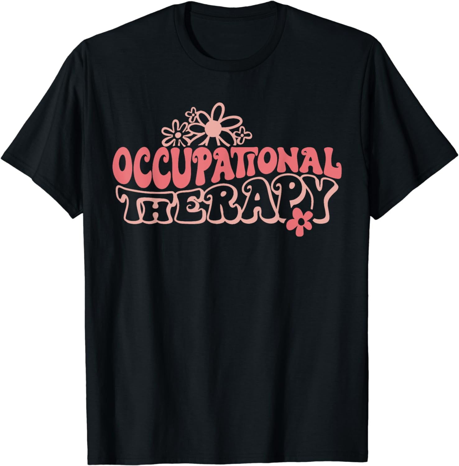 Occupational Therapy OT Therapist, Inspire OT Month Flower T-Shirt ...